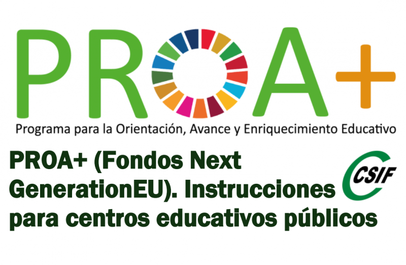 CSIF | PROA+ (Fondos Next GenerationEU). Instrucciones para centros ...