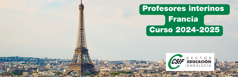 CSIF | EXTERIORES: Francia - Profesores interinos en programas educativos en el exterior