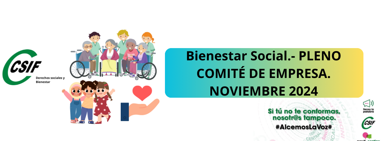 CSIF | Bienestar Social.- PLENO COMITÉ DE EMPRESA. NOVIEMBRE 2024